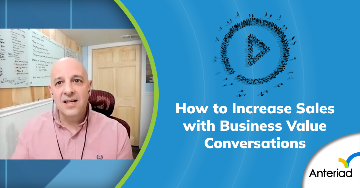 How to Increase Sales with Business Value Conversations
